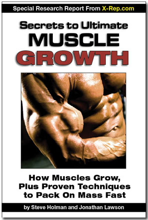 Secrets to Ultimate Muscle Growth - X-REP.COM
